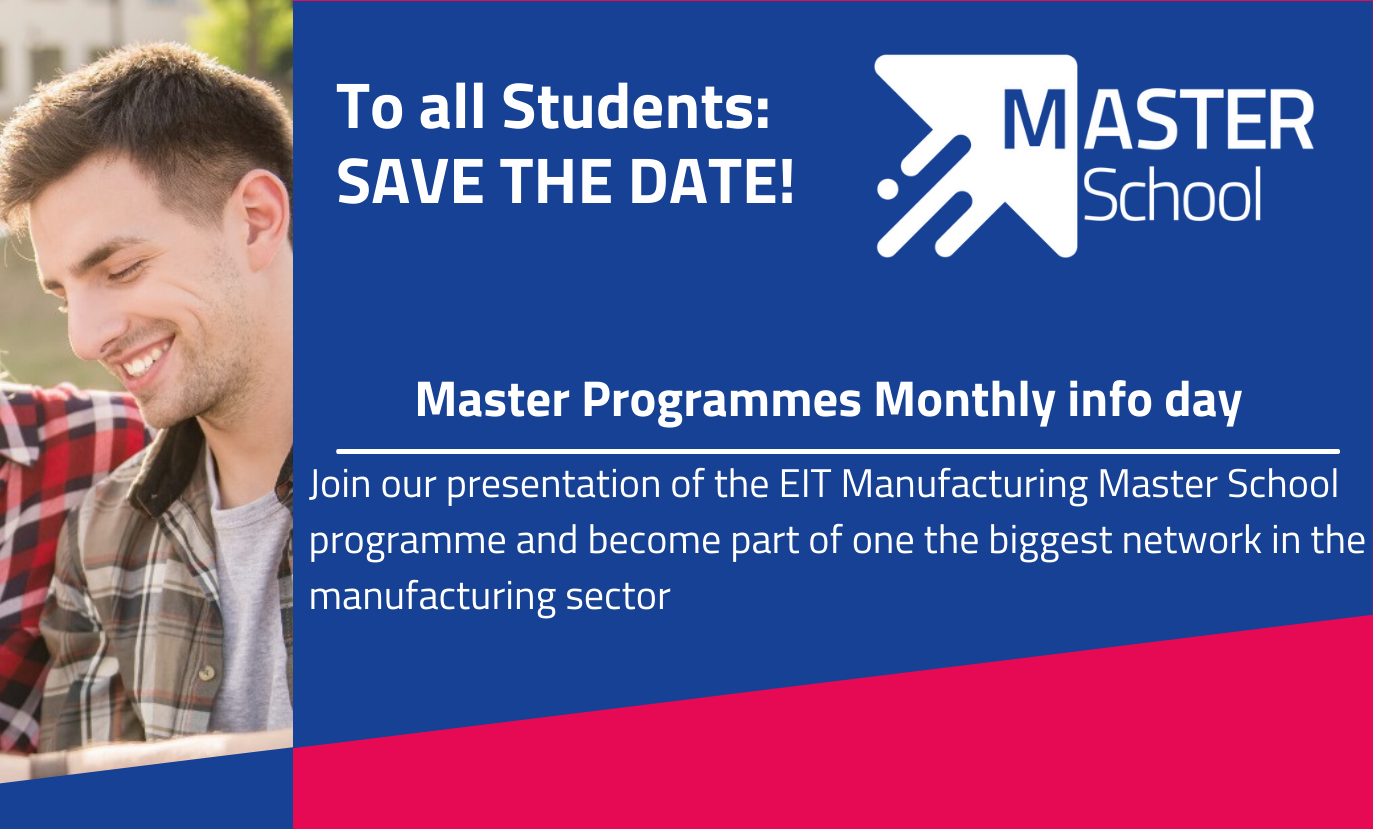 Master School Info Days - EIT Manufacturing