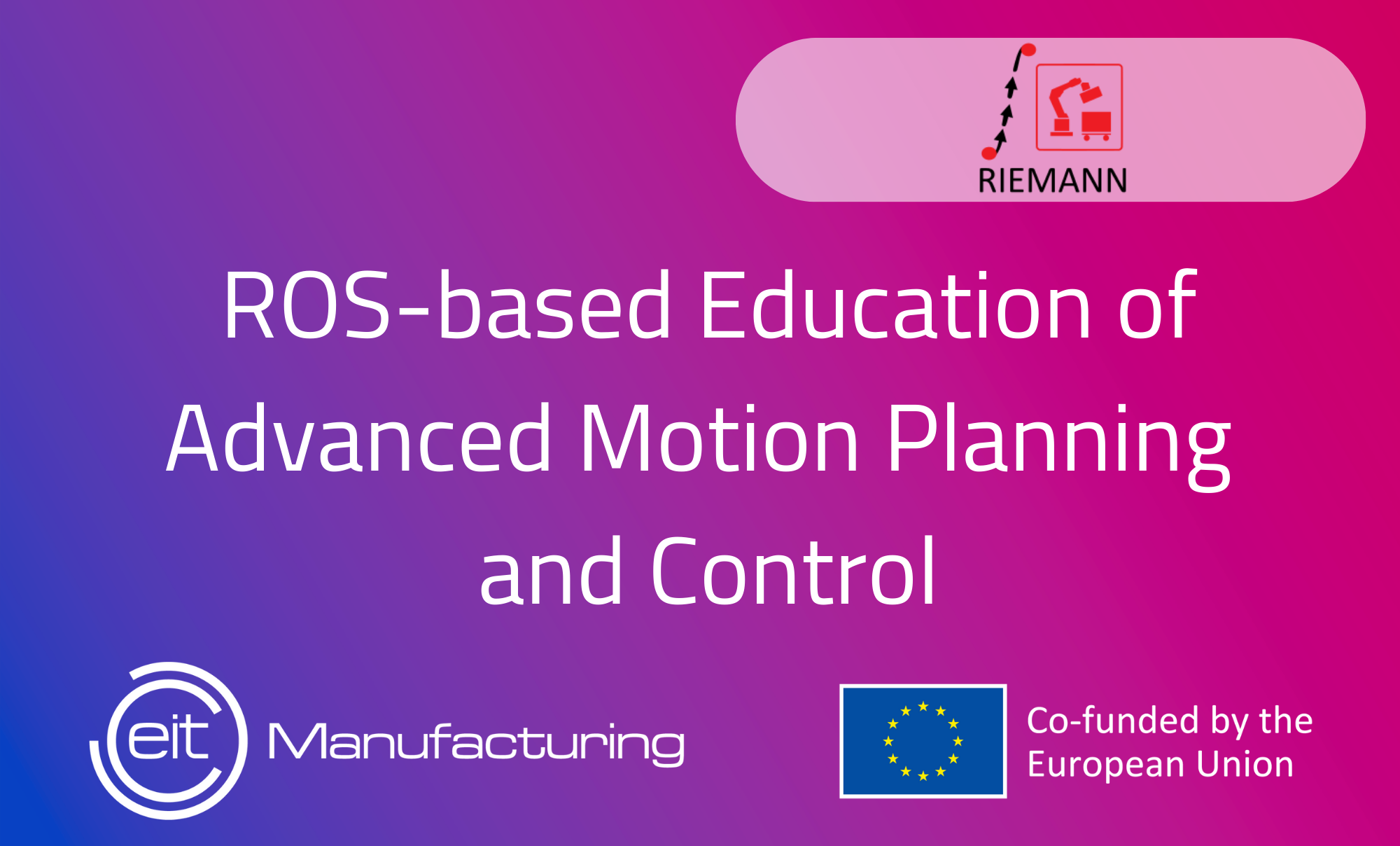 RIEMANN project - EIT Manufacturing