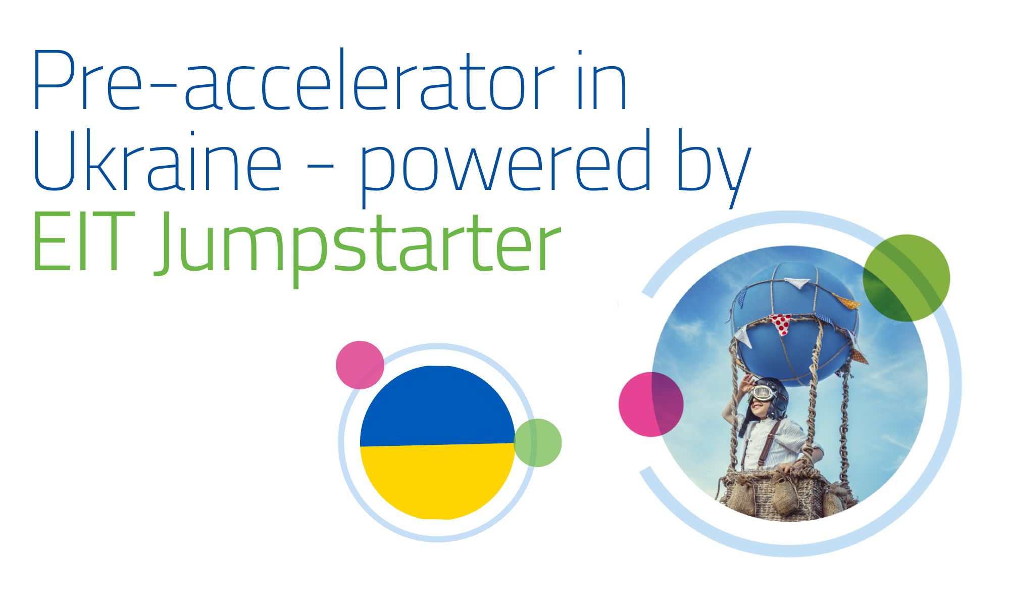 Pre-accelerator in Ukraine-powered - EIT Manufacturing