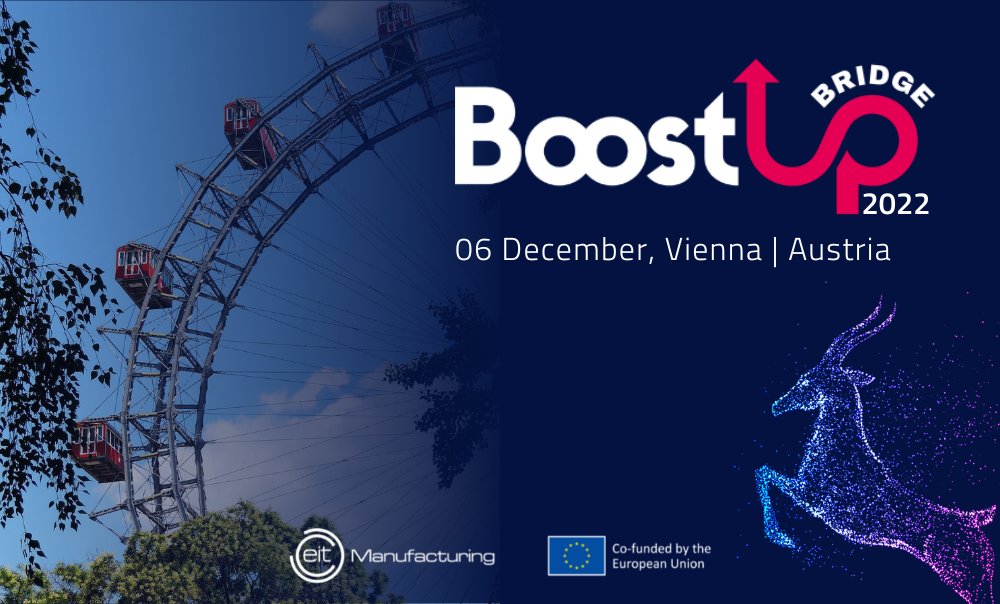 BoostUp! Bridge 2022 - EIT Manufacturing
