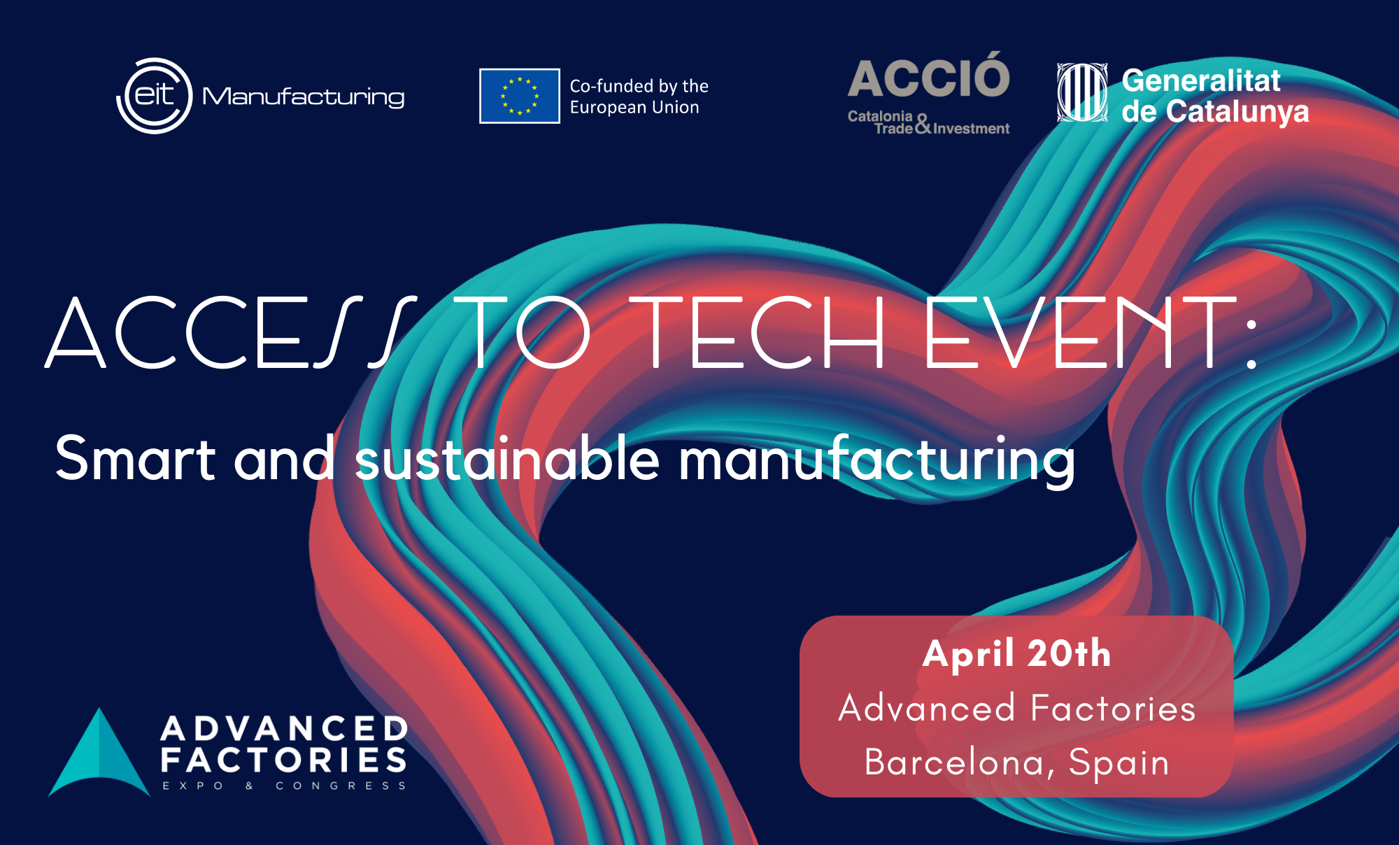 Advanced Factories: Access to Tech Event - EIT Manufacturing