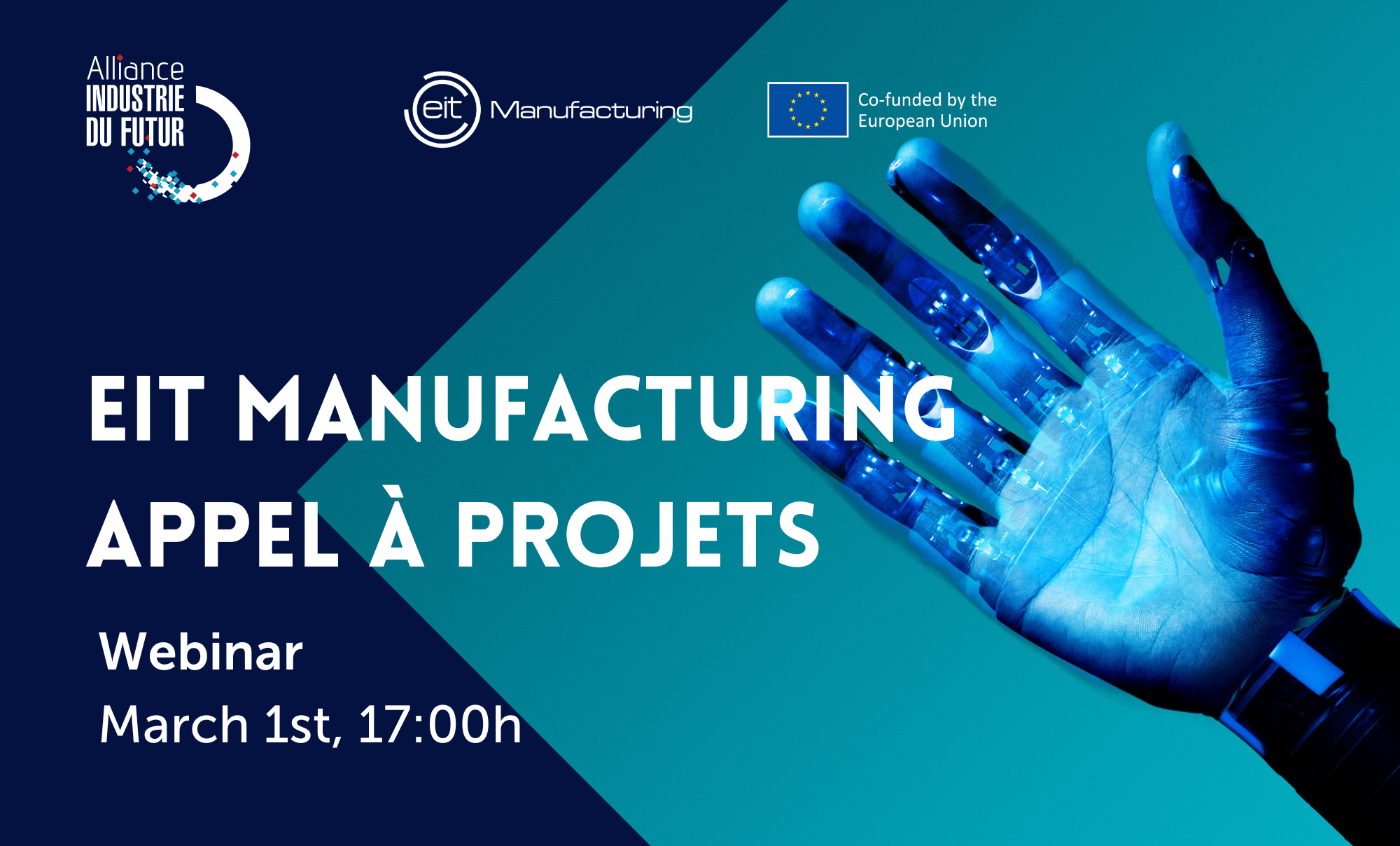 WEBINAR: EIT Manufacturing Appel à projets - EIT Manufacturing