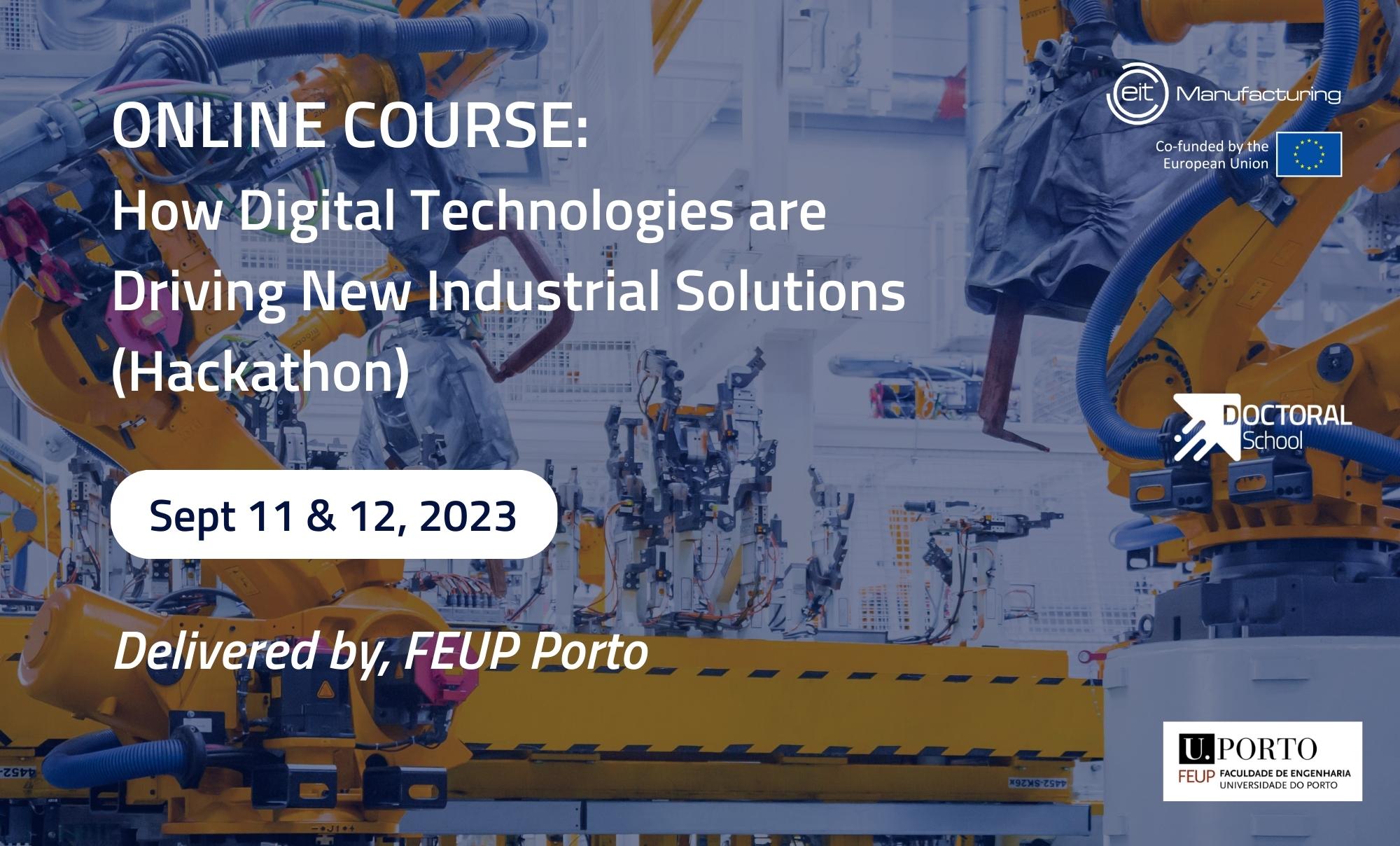 Online Course: How Digital Technologies are Driving New Industrial Solutions (Hackathon) - EIT ...
