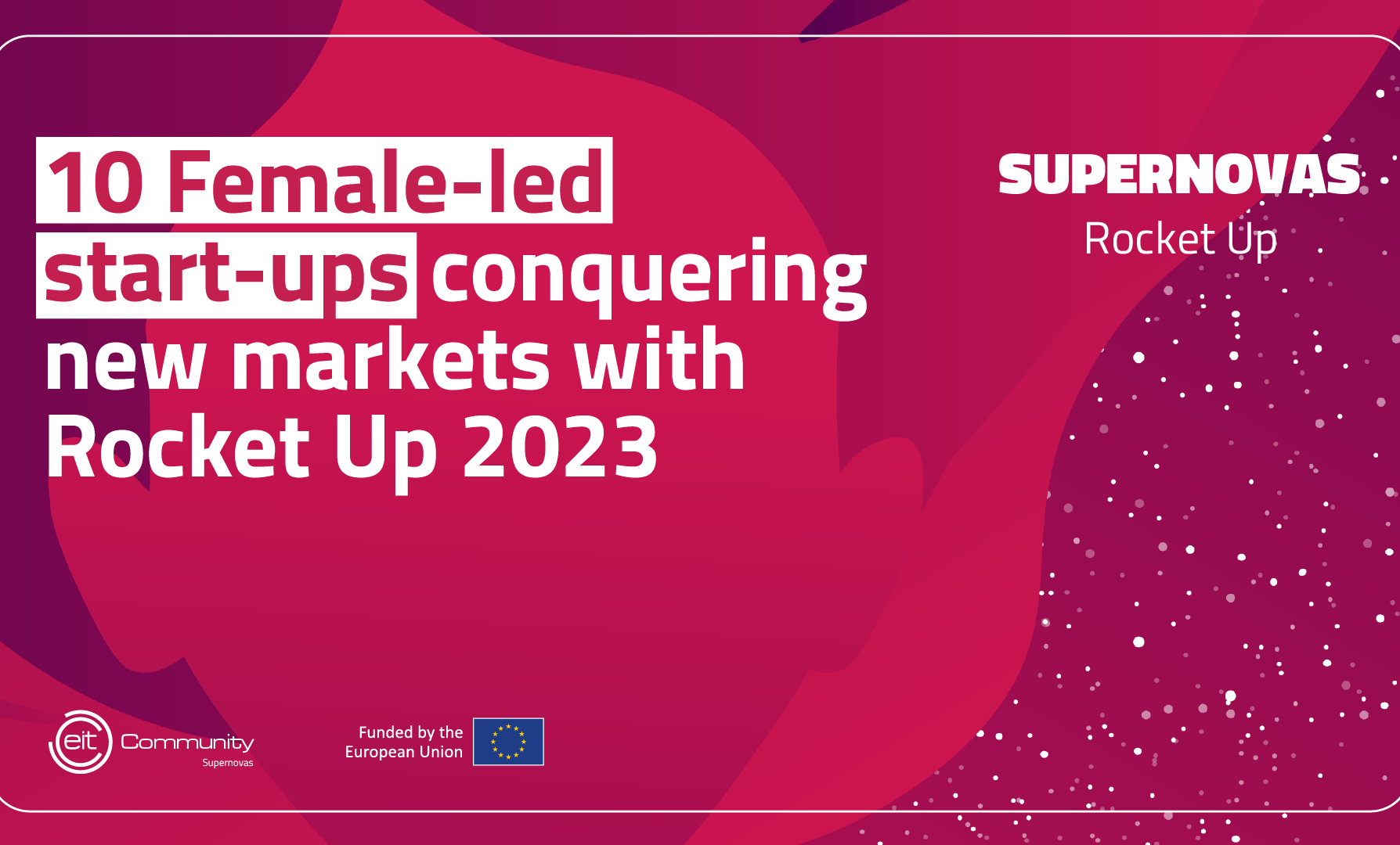 10 Women-led Start-ups conquering New Markets - EIT Manufacturing