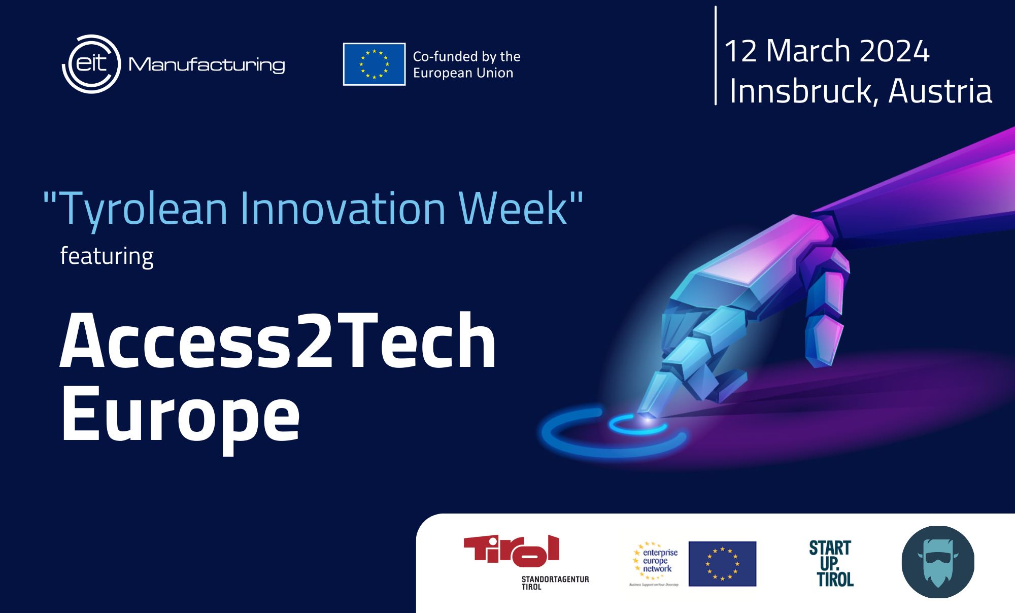 Access2Tech Europe featuring ‘Tyrolean Innovation Week’ - EIT Manufacturing