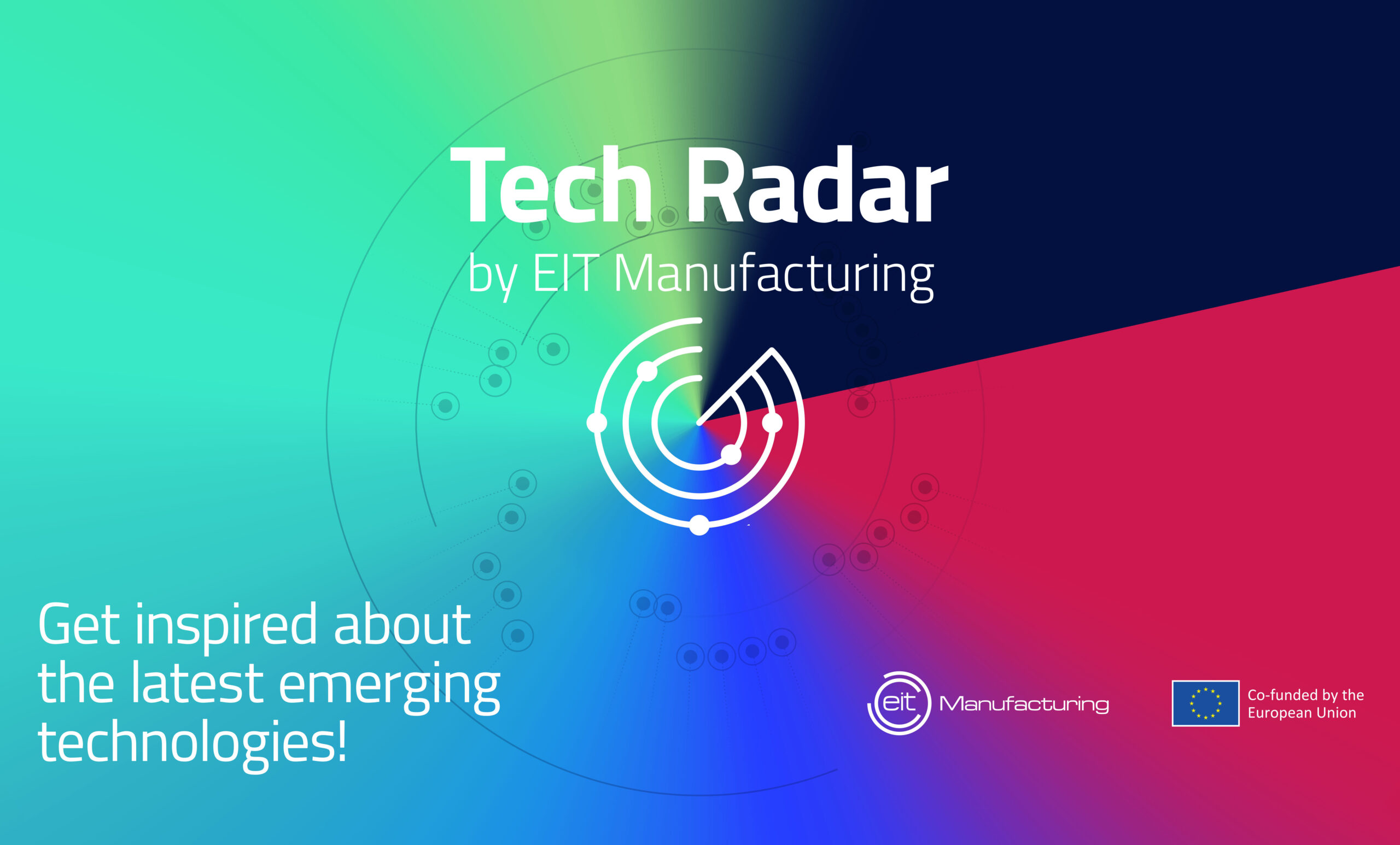 Tech Radar by EIT Manufacturing - EIT Manufacturing