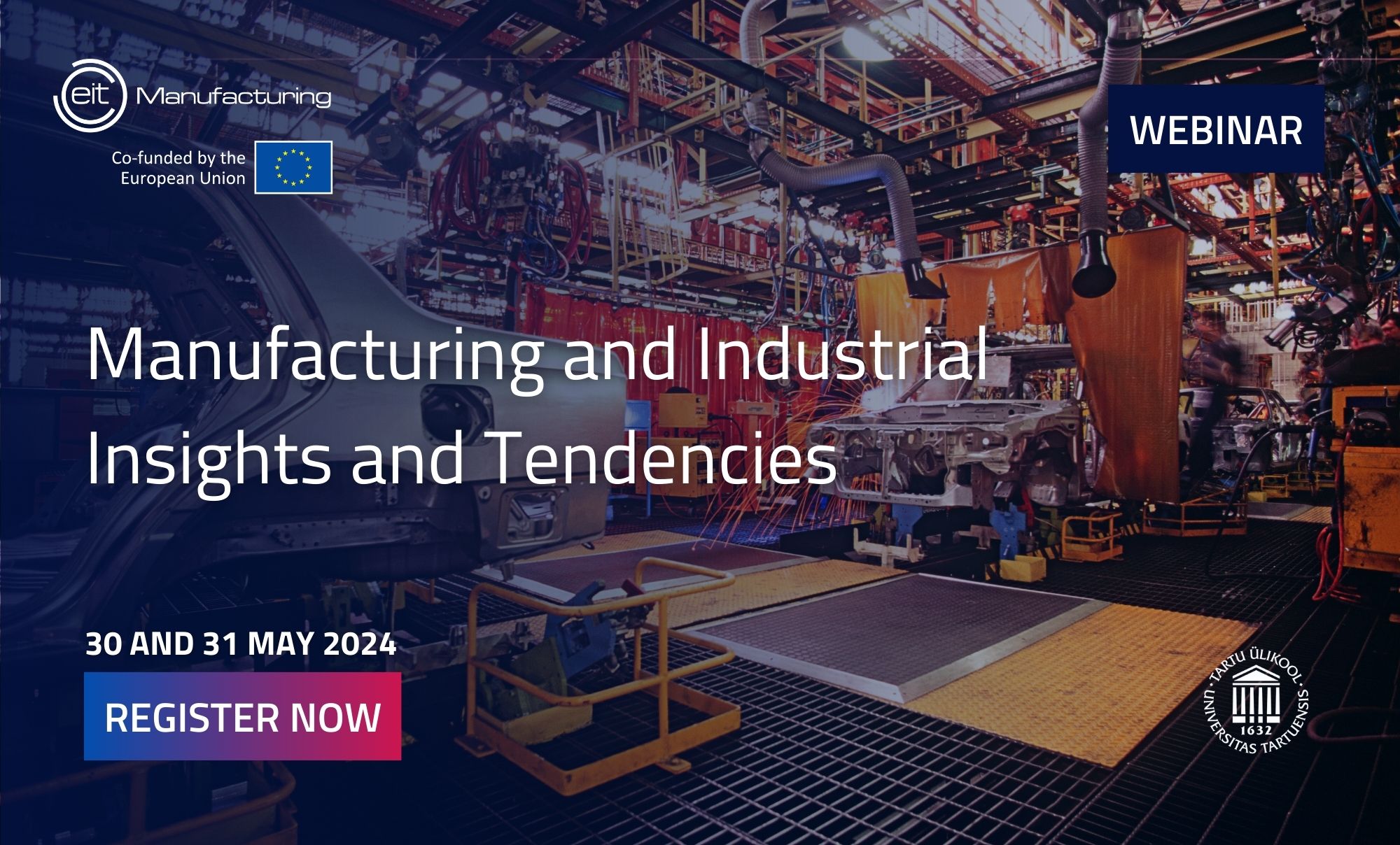 Manufacturing and Industrial Insights and Tendencies - EIT Manufacturing
