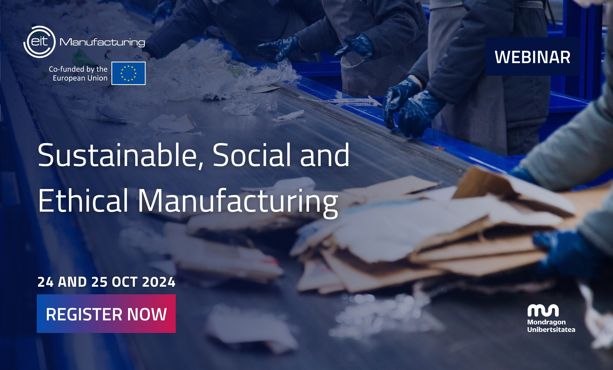 Sustainable, Social and Ethical Manufacturing - EIT Manufacturing