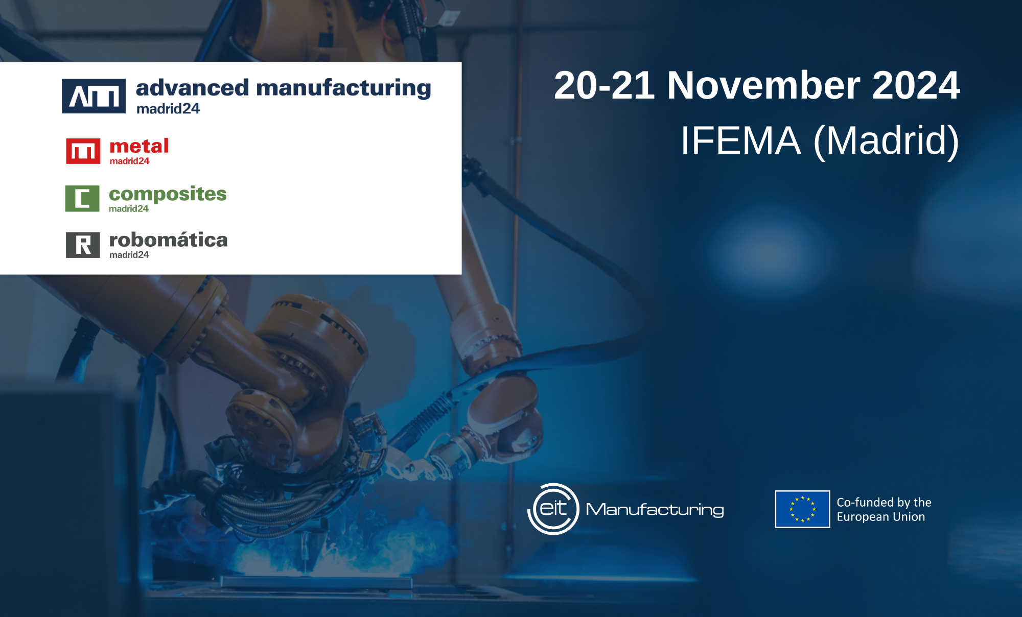 Advanced Manufacturing Madrid 2024 - EIT Manufacturing