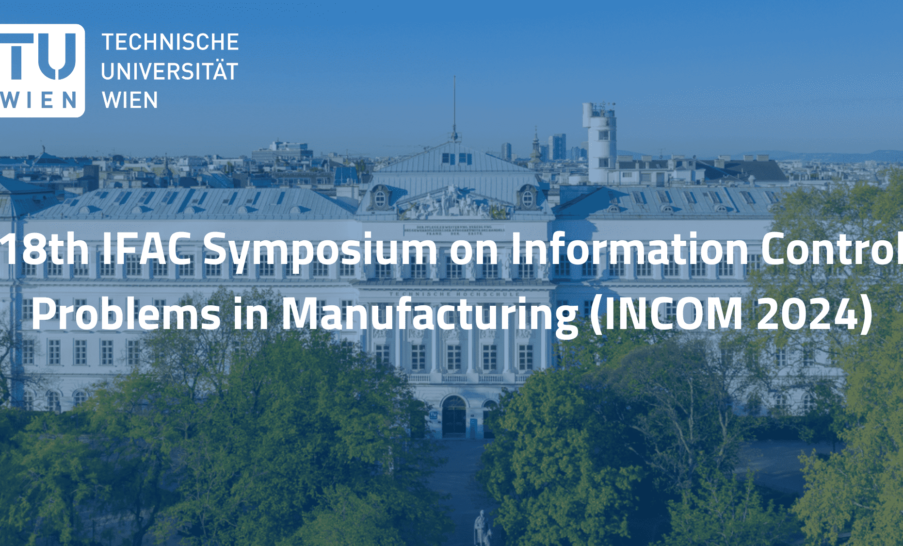 18th IFAC Symposium on Information Control Problems in Manufacturing ...